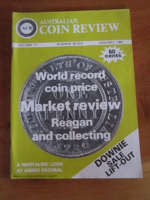 MAGAZINE AUSTRALIAN COIN Review January 1981 Vol. 17 No. 7 *Great* Must ...