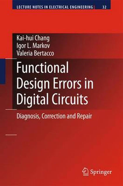 FUNCTIONAL DESIGN ERRORS in Digital Circuits: Diagnosis Correction and ...