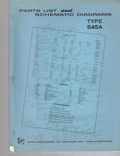 ORIGINAL TEKTRONIX PARTS List and Schematic Diagrams for Type 545A ...