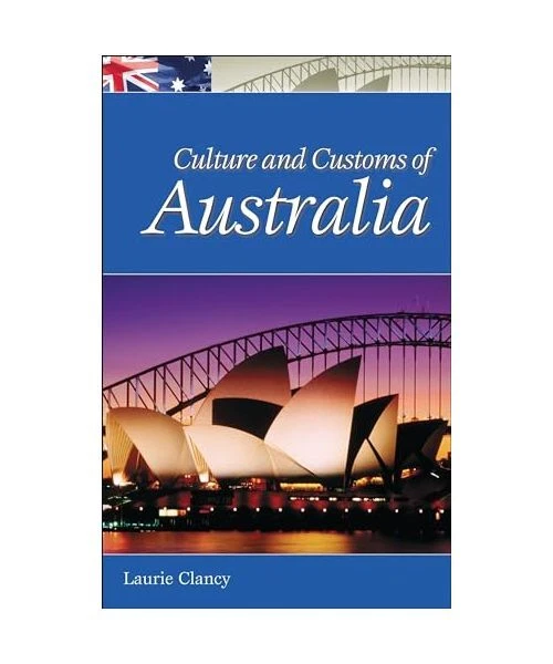 CULTURE AND CUSTOMS of Australia, Laurie Clancy EUR 34,00 - PicClick FR