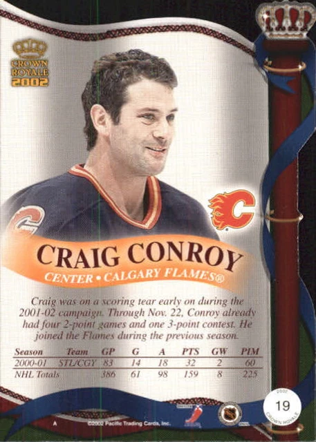 CARTE DE HOCKEY 2001-02 Crown Royale Calgary Flames #19 Craig Conroy ...