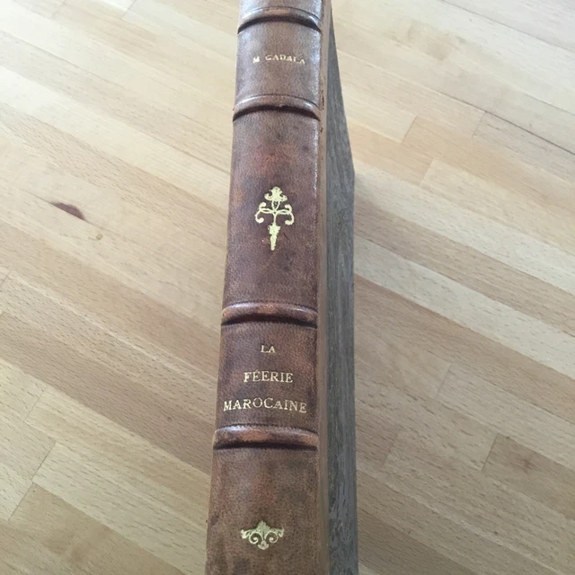 MARIE THÉRÈSE GADALA La Féerie Marocaine Arthaud 1931 EO EUR 26,00 ...