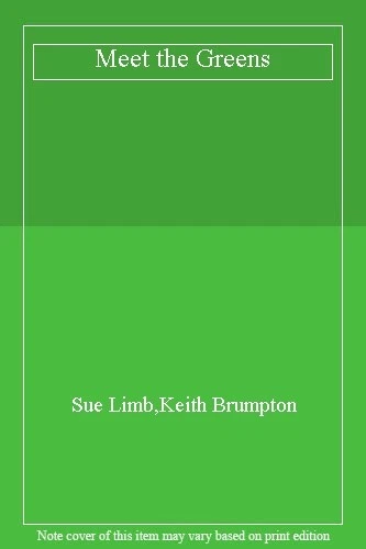 MEET THE GREENS-SUE Limb,Keith Brumpton £30.95 - PicClick UK
