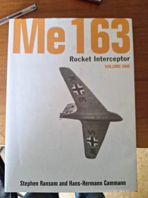 ME 163 ROCKET Interceptor Vol 1 Messerschmitt Comet Air Force by ...