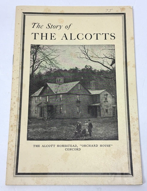 THE STORY OF the Alcotts Booklet Orchard House Alcott Homestead Concord ...