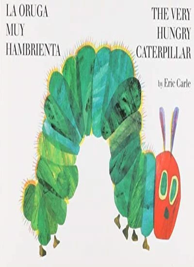 LA ORUGA MUY Hambrienta/The Very Hungry Caterpillar: Bilingual B EUR 6 ...