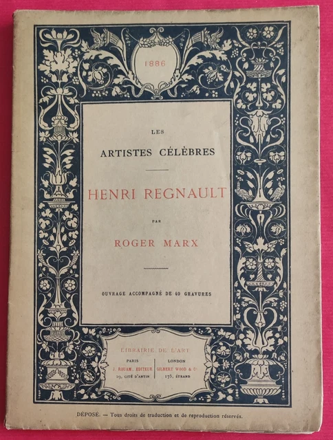 HENRI REGNAULT PEINTRE Les artistes célèbres par Roger MARX 1886 - 40 ...