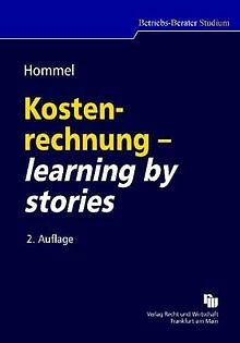 KOSTENRECHNUNG - LEARNING by stories de Michael Hommel | Livre | état ...