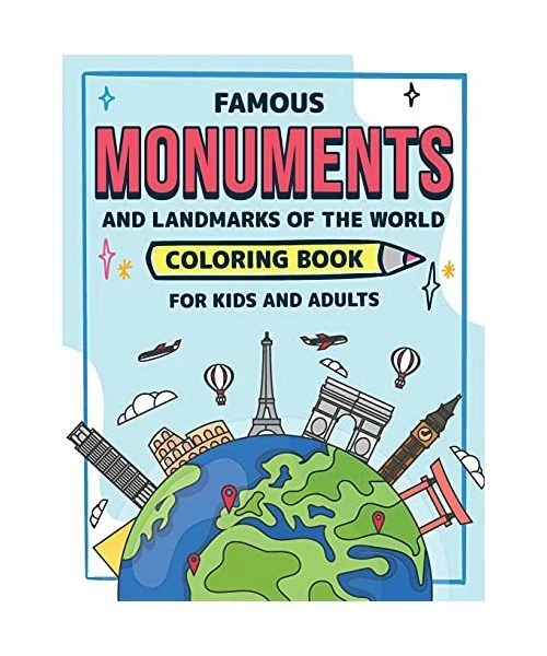 FAMOUS MONUMENTS AND Landmarks of the World: Coloring Book for Kids and ...