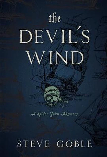 THE DEVIL'S WIND: A Spider John Mystery par Steve Goble (anglais) livre de poche EUR 17,94 ...