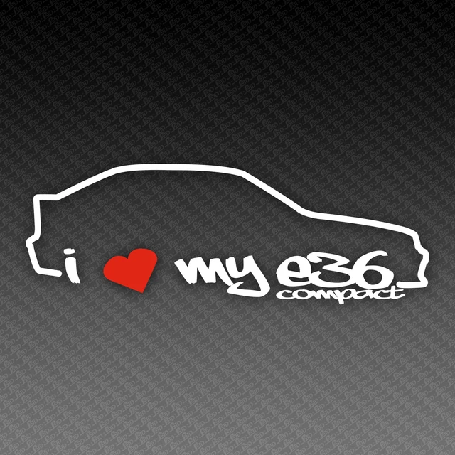 I LOVE MY E36 Compact Sticker 20cm x 8cm Silhouette M3 Tuning EDM EUR 4 ...