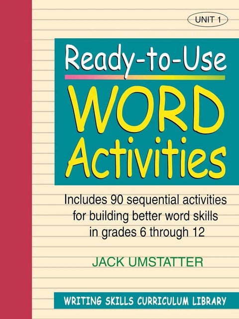 READY-TO-USE WORD ACTIVITIES: Unit 1, Includes 90 Sequential Activities ...