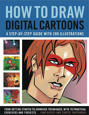 HOW TO DRAW Digital Cartoons: a Step-by-step Guide by Ivan & Tappenden ...