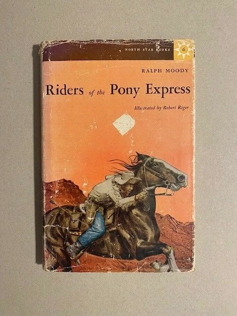 RALPH MOODY « Riders of the Pony Express », 1958 - 1ère édition ...