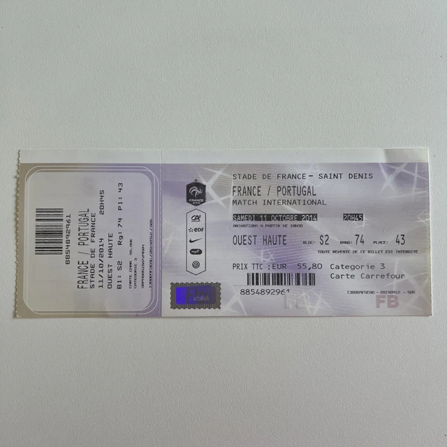 TICKET BILLET FRANCE 🇫🇷 Portugal 🇵🇹 Stade De France Octobre 2014 Amical ...