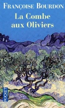 LA COMBE AUX oliviers de Françoise Bourdon | Livre | état très bon EUR ...