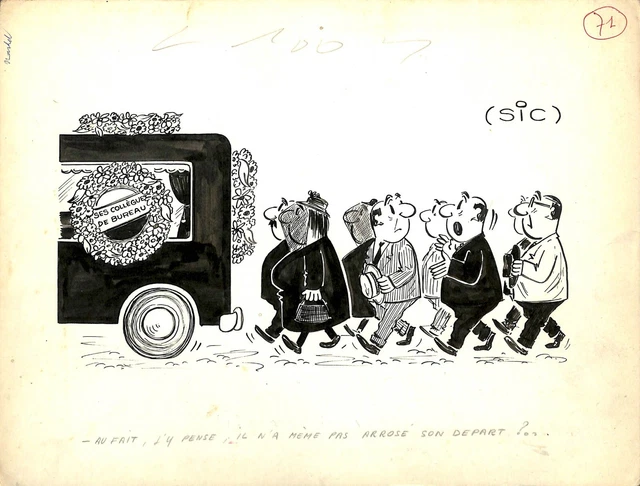 HUMOUR / DESSIN Original De Sic / Obseques Du Collegue De Bureau EUR 19 ...