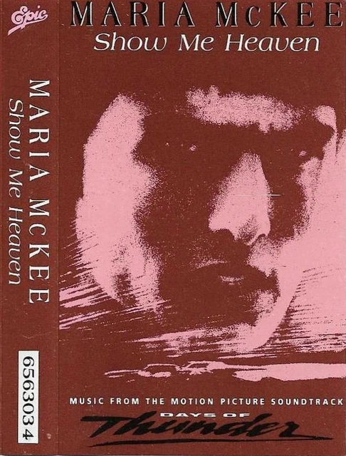 MARIA MCKEE SHOW Me Heaven cassette single Soft Rock, Soundtrack ...