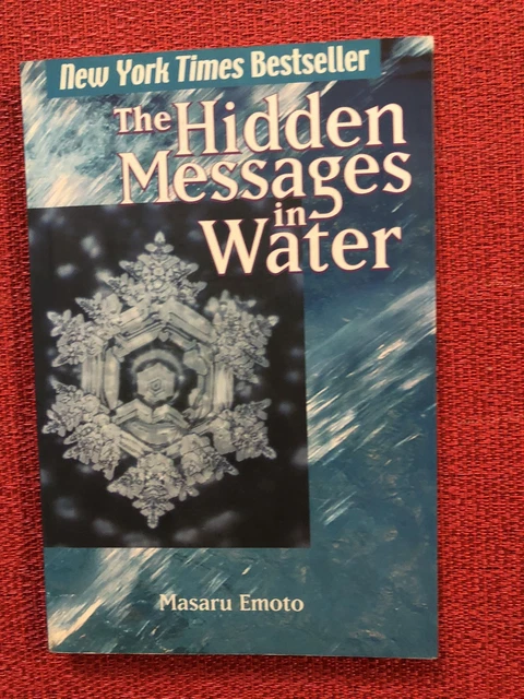 MASARU EMOTO: THE HIDDEN MESSAGES IN WATER (NEW softcover) EUR 7,98 ...
