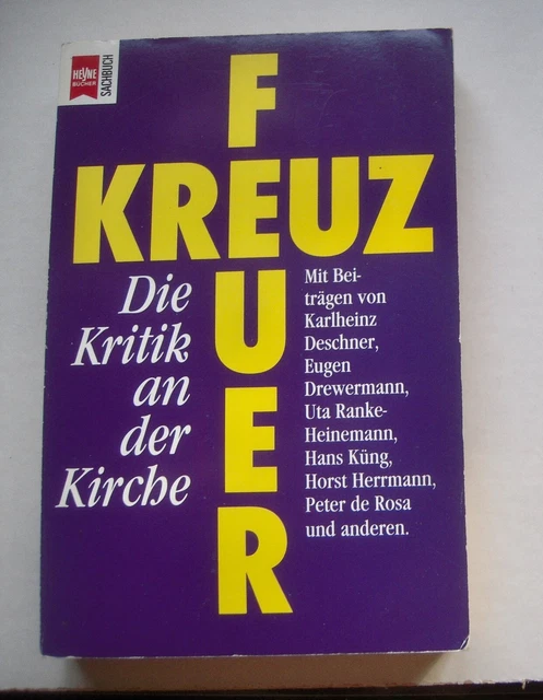 KIRCHENKRITIK: KREUZFEUER DIE Kritik an der Kirche, TB 1991 - aber noch ...