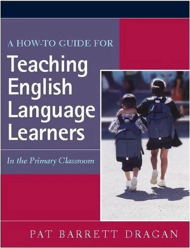 A HOW-TO GUIDE for Teaching English Language Learners: In the Pr £75.00 - PicClick UK