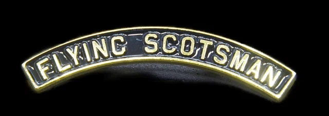 FLYING SCOTSMAN NAME Plate Railway Train Locomotive Pin Badge -Superb ...