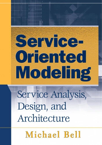 Service Oriented Modeling Soa Service Analysis Design And