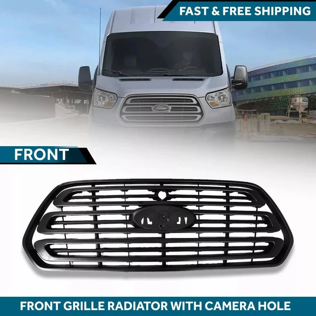 FORD TRANSIT FRONT Grill T150 T250 T350 With Camera Hole 2014 2017 $95. ...