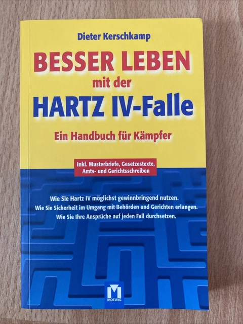 BESSER LEBEN MIT der Hartz IV-Falle von Dieter Kerschkamp (2005, Taschenbuch) EUR 2,90 - PicClick DE