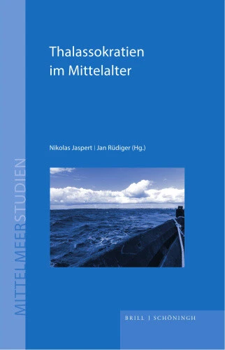 THALASSOKRATIEN IM MITTELALTER [German] by Nikolas Jaspert $341.00 ...