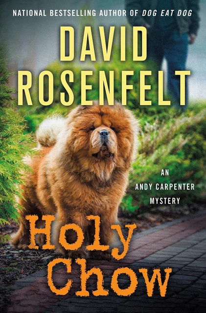 HOLY CHOW: AN Andy Carpenter Mystery (An Andy Carpenter Novel, 25) $7. ...