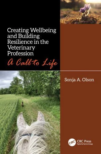 CREATING WELLBEING AND Building Resilience in the Veterinary Profession ...