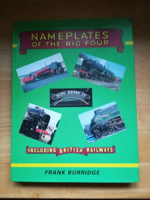 NAMEPLATES OF THE Big Four (Frank Burridge, OPC 1975 - 2006 reprint) £5 ...
