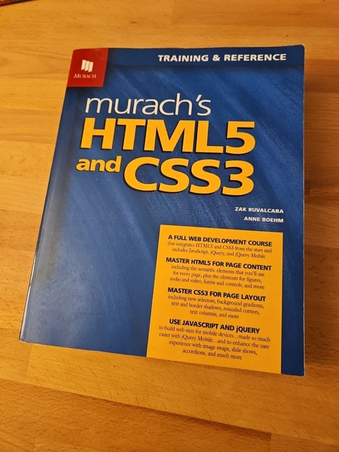 MURACH’S HTML5 AND CSS3 by Zak Ruvalcaba and Anne Boehm HTML Book CSS ...