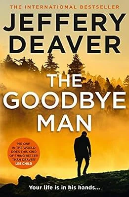 THE GOODBYE MAN: The latest new action crime thriller from the No. 1 ...
