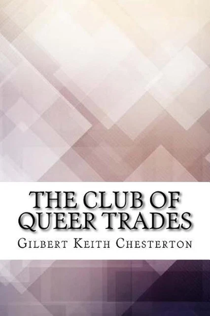 Livre De Poche The Club Of Queer Trades Par G K Chesterton Anglais