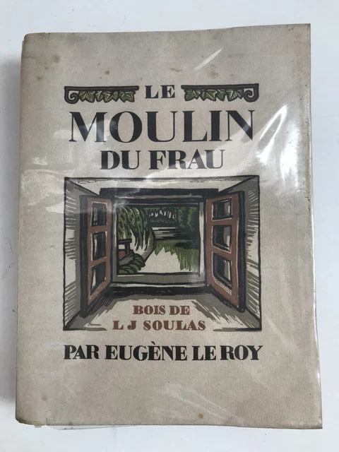 LE MOULIN DU FRAU Eugène LE ROY 1927 Numéroté illustrations EUR 40,00 ...