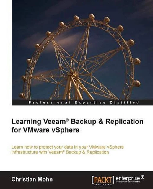 LEARNING VEEAM BACKUP & Replication for VMware vSphere by Christian ...