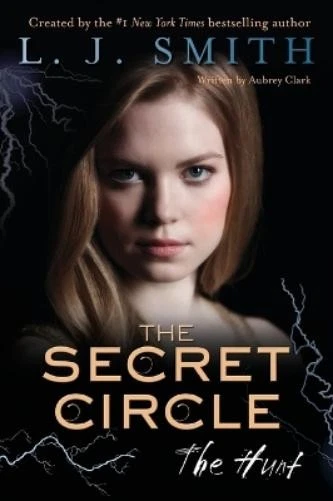 L. J. SMITH The Secret Circle: The Hunt (Poche) Secret Circle EUR 14,60 ...