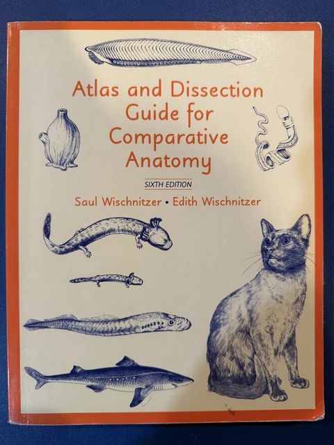 ATLAS AND DISSECTION Guide for Comparative Anatomy 6th Edition ...