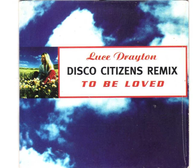 LUCE DRAYTON - To Be Loved (Disco Citizens Remix) - CDS - 1997 - Trance ...