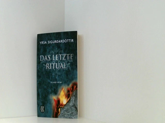 DAS LETZTE RITUAL. Island-Krimi Sigurdardóttir, Yrsa und Tina Flecken ...