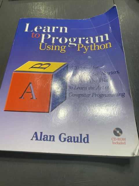 LEARN TO PROGRAM Using Python : A Tutorial for Hobbyists, Self-St $5.20 ...