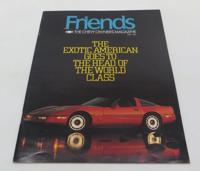 FRIENDS THE CHEVY OWNER'S MAGAZINE May 1983 Red Chevrolet Corvette ...
