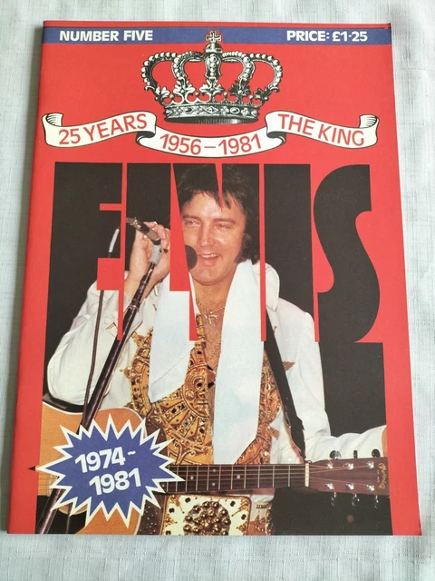 1981 25 YEARS The King Number Five ELVIS PRESLEY Fan Club Magazine £4. ...