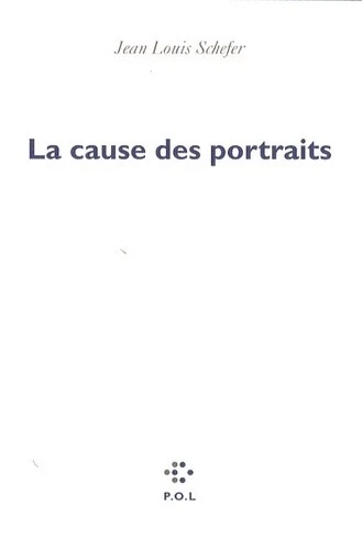 LA CAUSE DES portraits, Jean Louis Schefer EUR 8,73 - PicClick FR