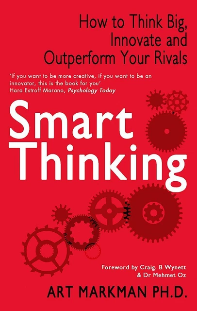 SMART THINKING: HOW To Think Big, Innovate Et Outperform Your Rivals ...