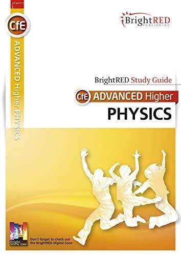 CFE ADVANCED HIGHER Physics (Bright Red Publishing) By Andrew Mc EUR 28 ...