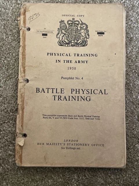 1958 BRITISH ARMY PAMPHLET no 4: BATTLE PHYSICAL TRAINING slr assault ...
