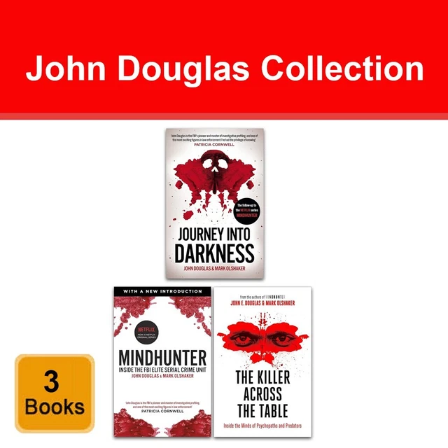 JOHN DOUGLAS 3 Books Collection Set Mindhunter, Journey into Darkness ...